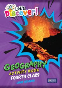 Let’s Discover! Fourth Class Geography Activity Book | CJ Fallon